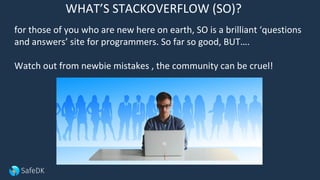 The Hitchhiker’s Guide to StackOverflow | PPT