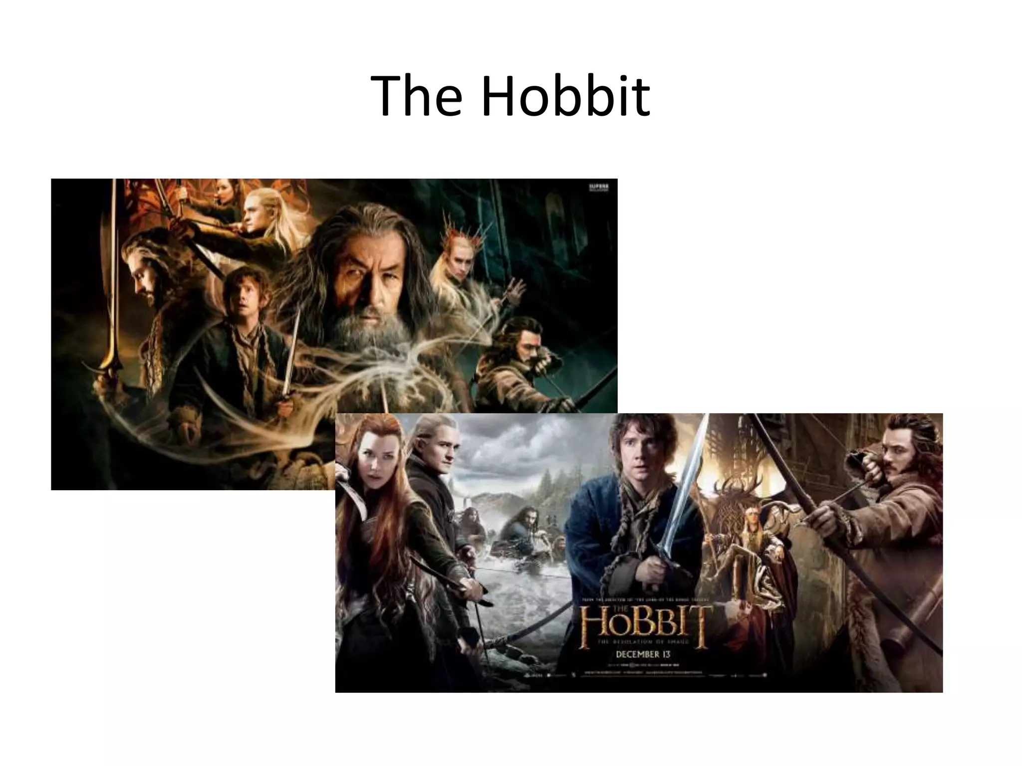Paulson Tran_The Hobbit_Final Project PPT | PPT