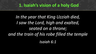 The Holiness of Go isaiah 6 and 1 peter 1 - gfec | PDF