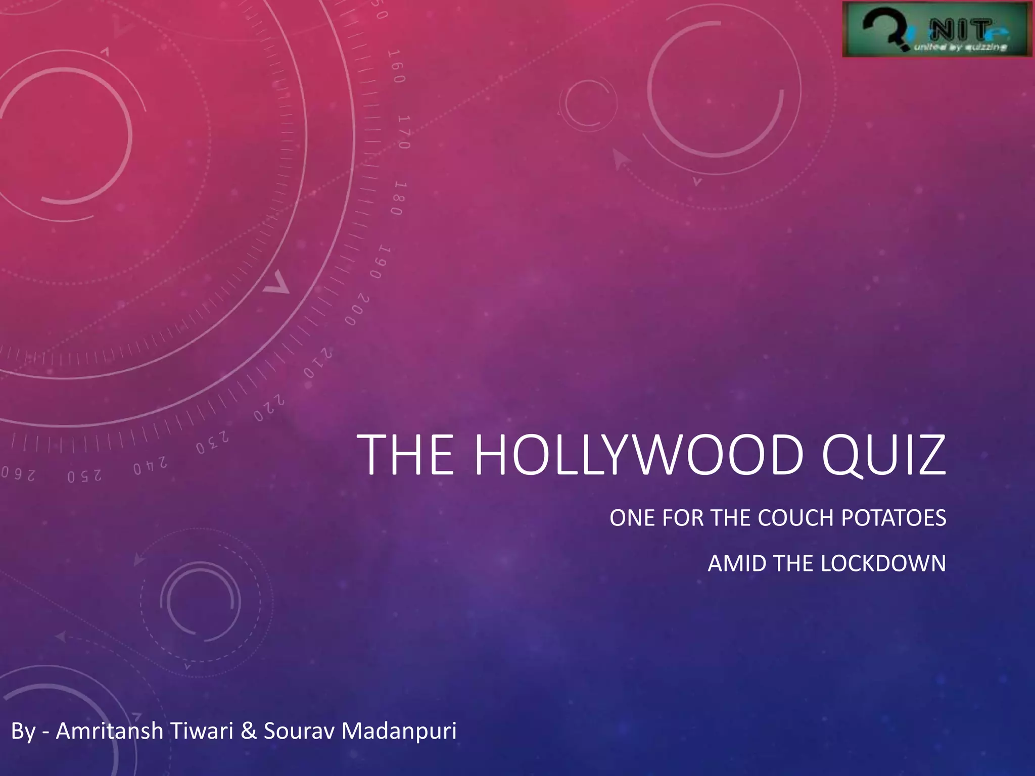 Hollywood Quiz | QMs Amritansh & Sourav | PPTX