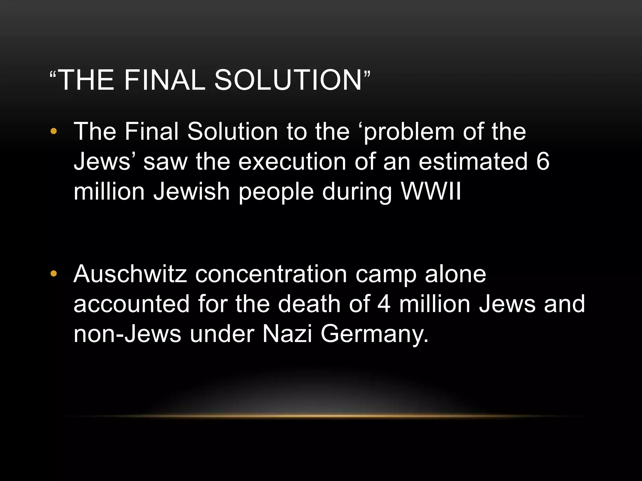 The holocaust for assignment | PPTX