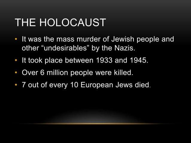 The holocaust for assignment | PPTX
