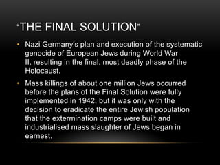 The holocaust for assignment | PPTX
