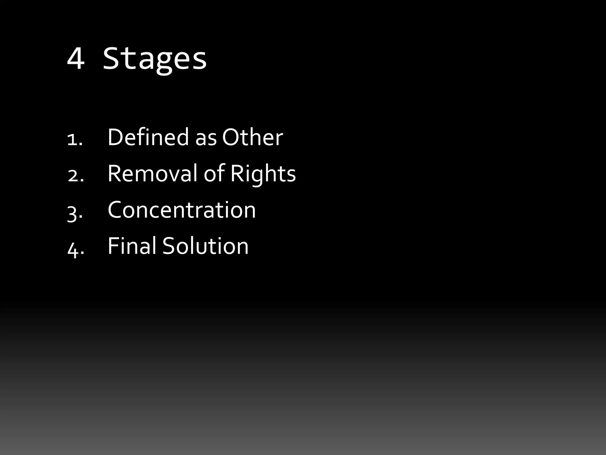 The Four Stages of the Holocaust | PPTX