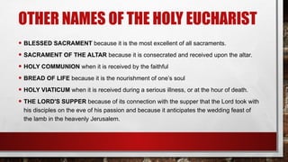 Powerpoint presentation about THE HOLY EUCHARIST.pptx