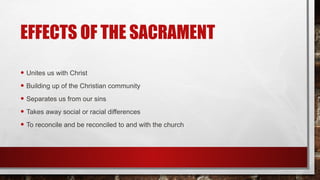 Powerpoint presentation about THE HOLY EUCHARIST.pptx