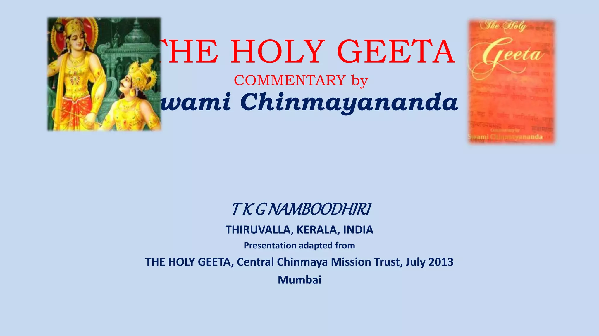 The holy geeta chapter 5-karma sannyasa yoga | PPTX