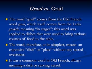 The Development of the Story of the Holy Grail | PPTX