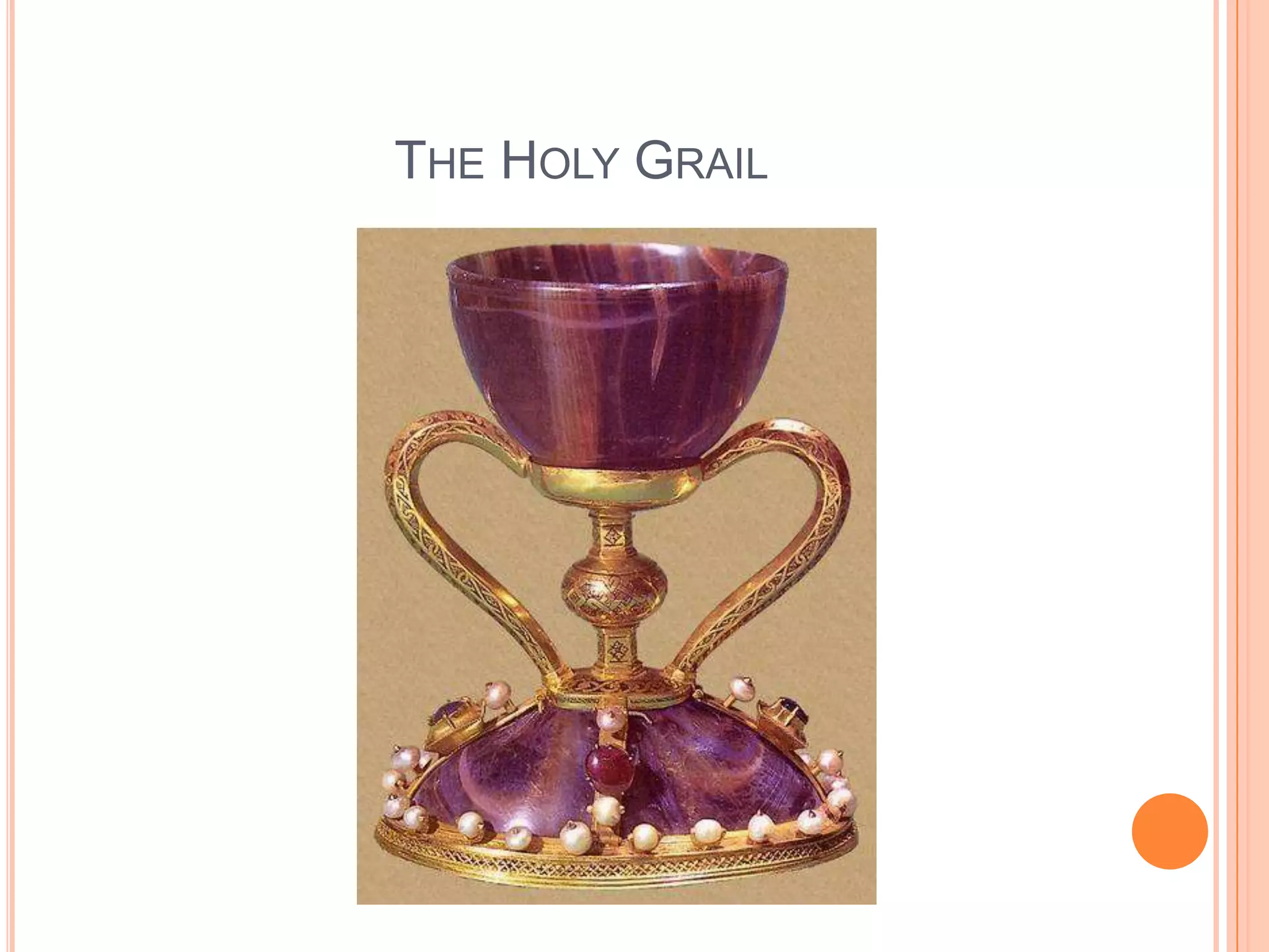 The holy grail | PPTX