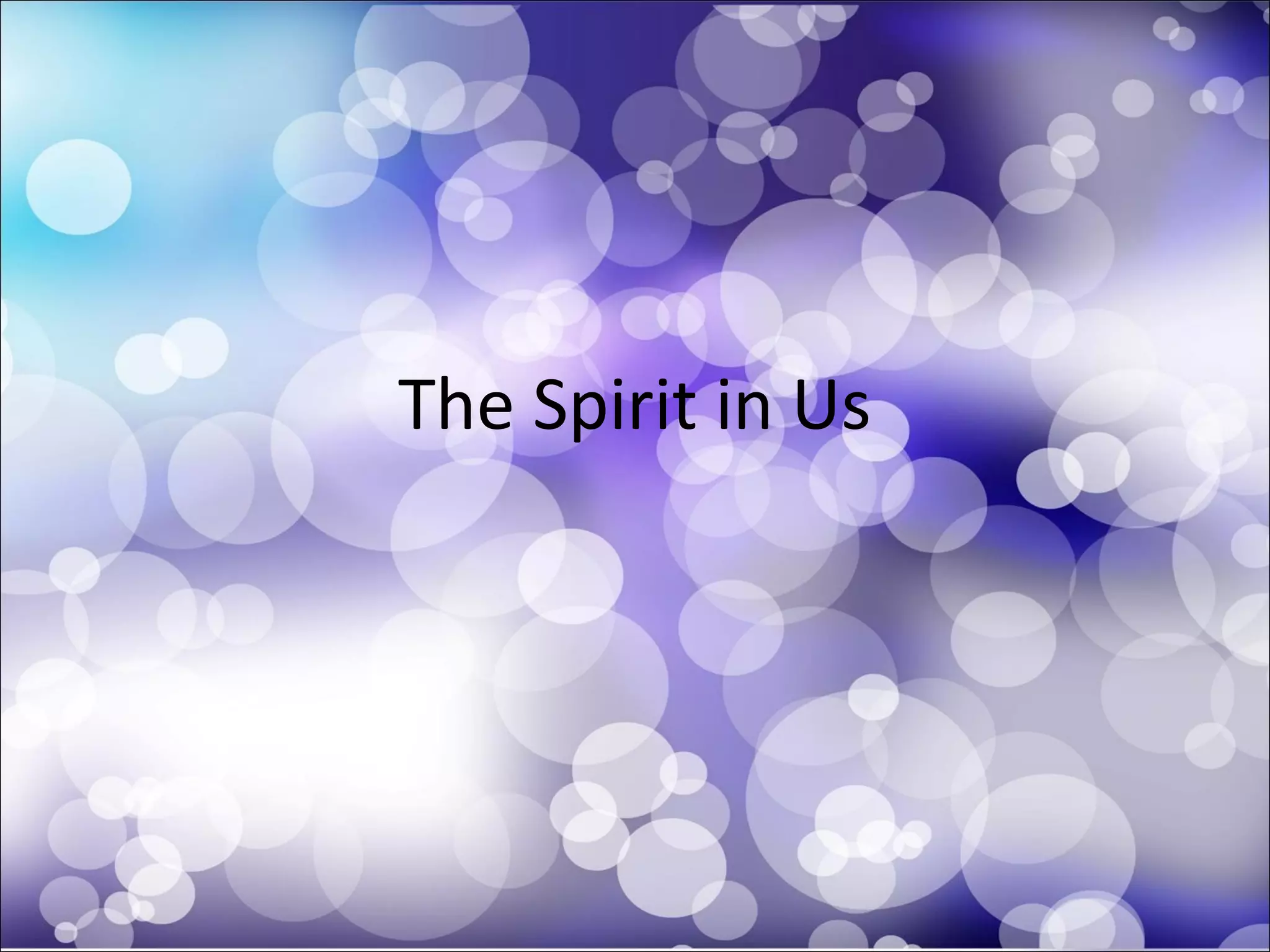 Holy Spirit in Us | PPT