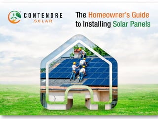 The Homeowner’s Guide to Installing Solar Panels | PDF