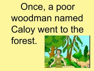The Honest Woodman.pptx