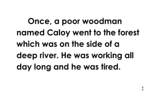 The Honest Woodman STORY ABOUT WOODMAN IN THE FOREST | PDF