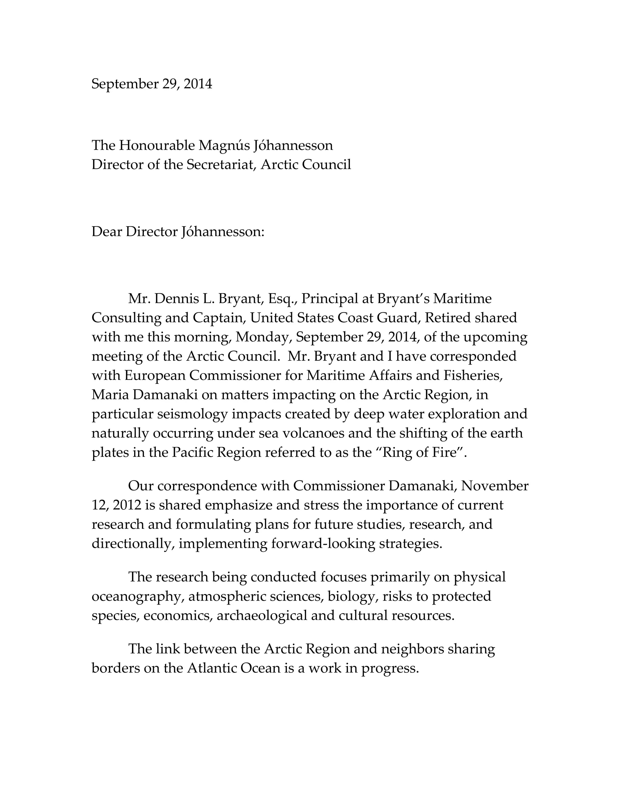 The Honourable Magnús Jóhannesson, Director of the Secretariat, Arctic ...