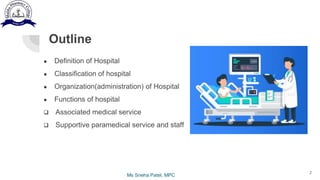 The hospital and its functions | PPTX