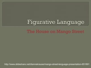 The House on Mango Street figurative language | PPT