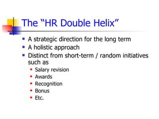 The "HR Double Helix": a model for ensuring employee engagement and ...