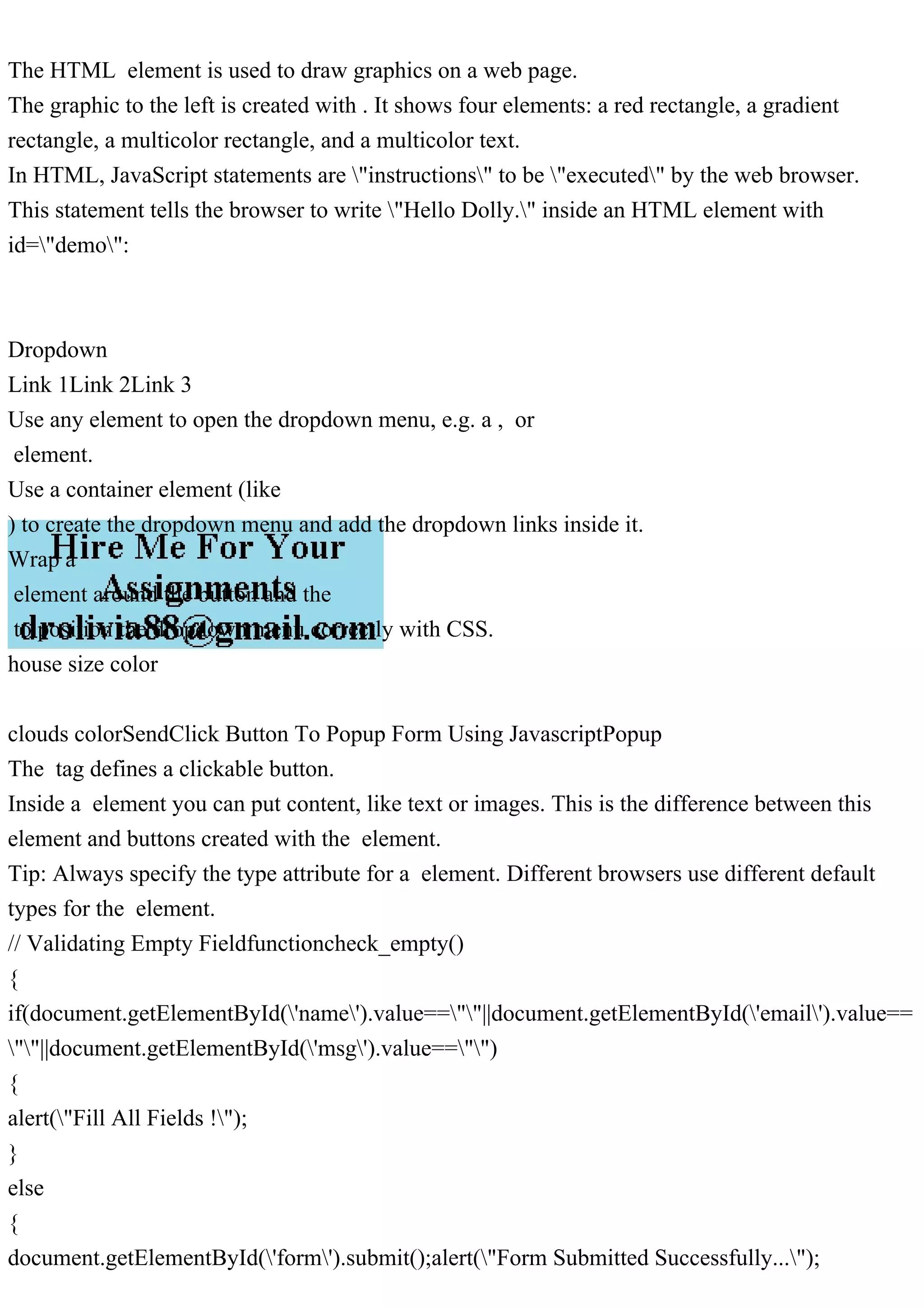 The HTML canvas element is used to draw graphics on a web page.T.pdf