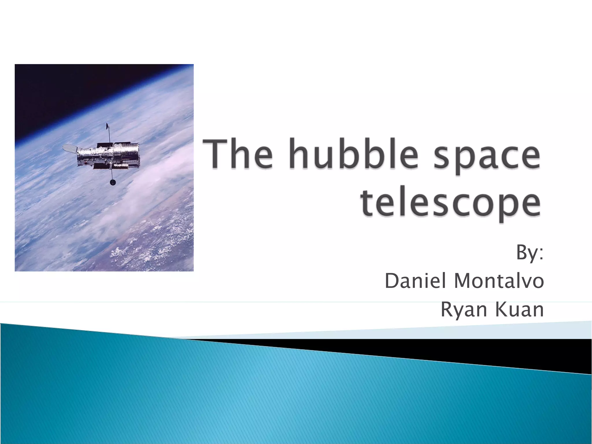 The hubble space telescope | PPT