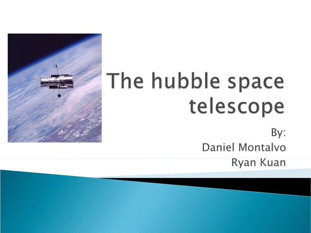 The hubble space telescope | PPT
