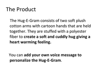 The Hug E Gram | PPT