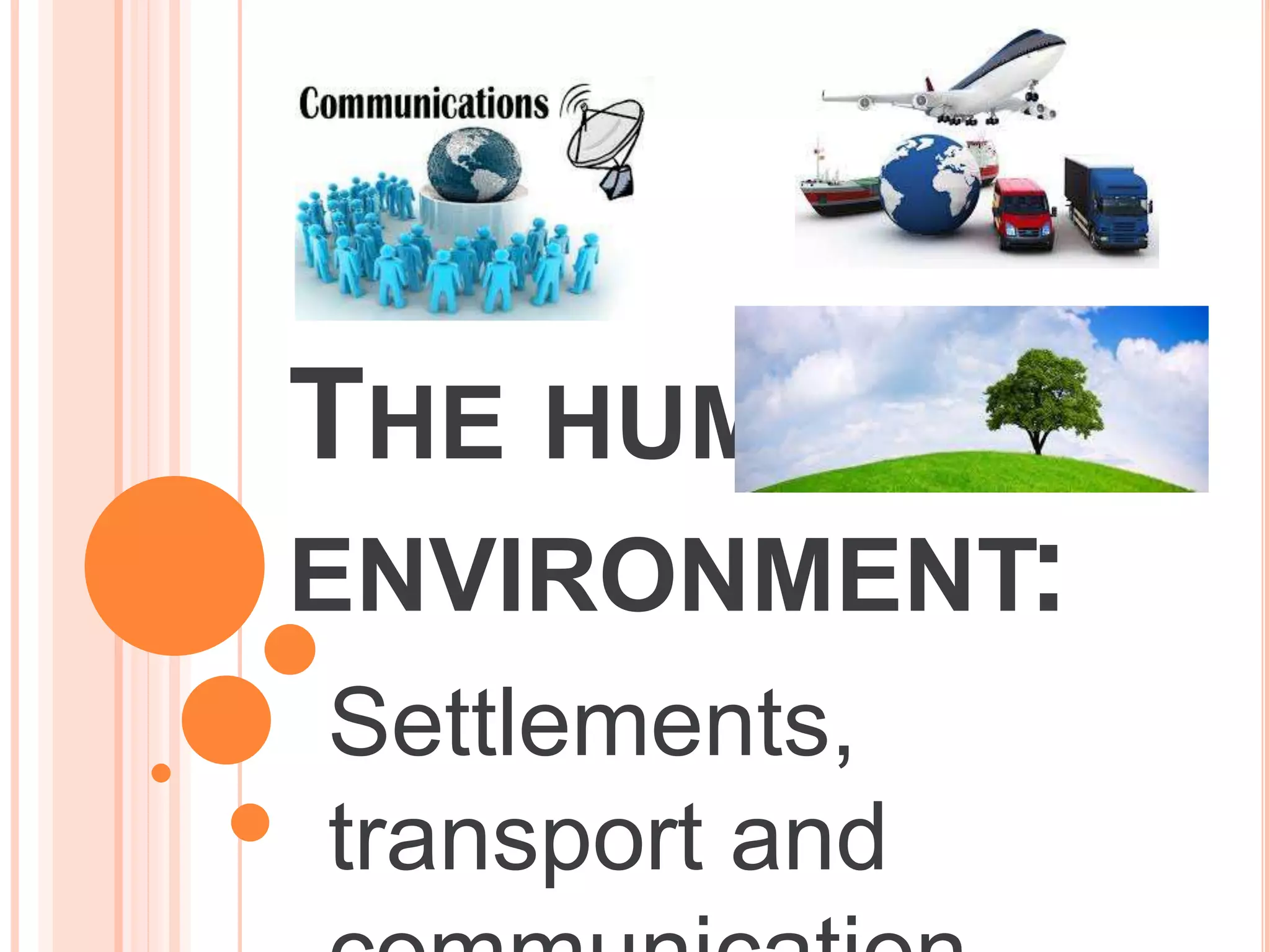 The human environment | PPTX