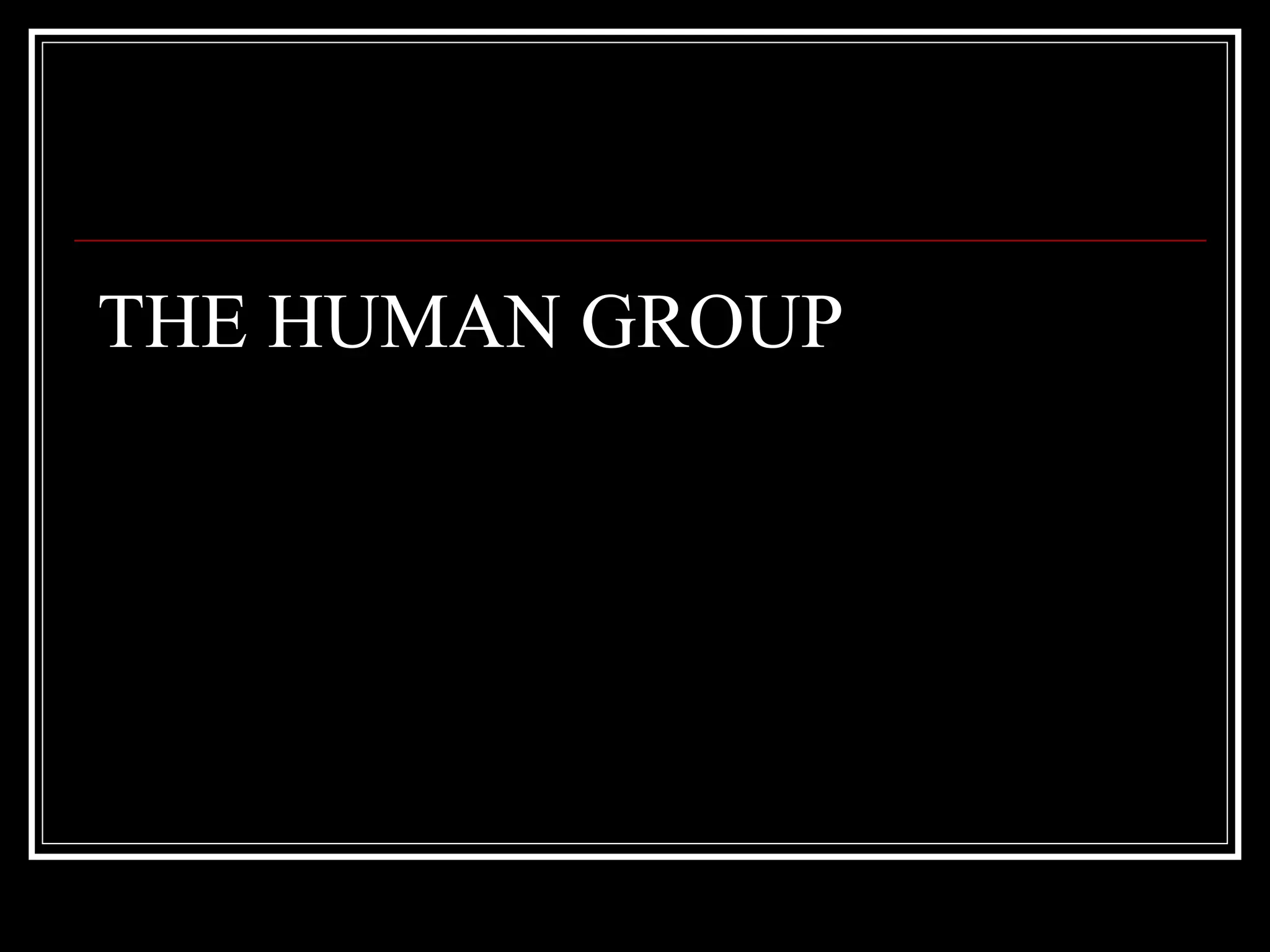 The Human Group | PPT