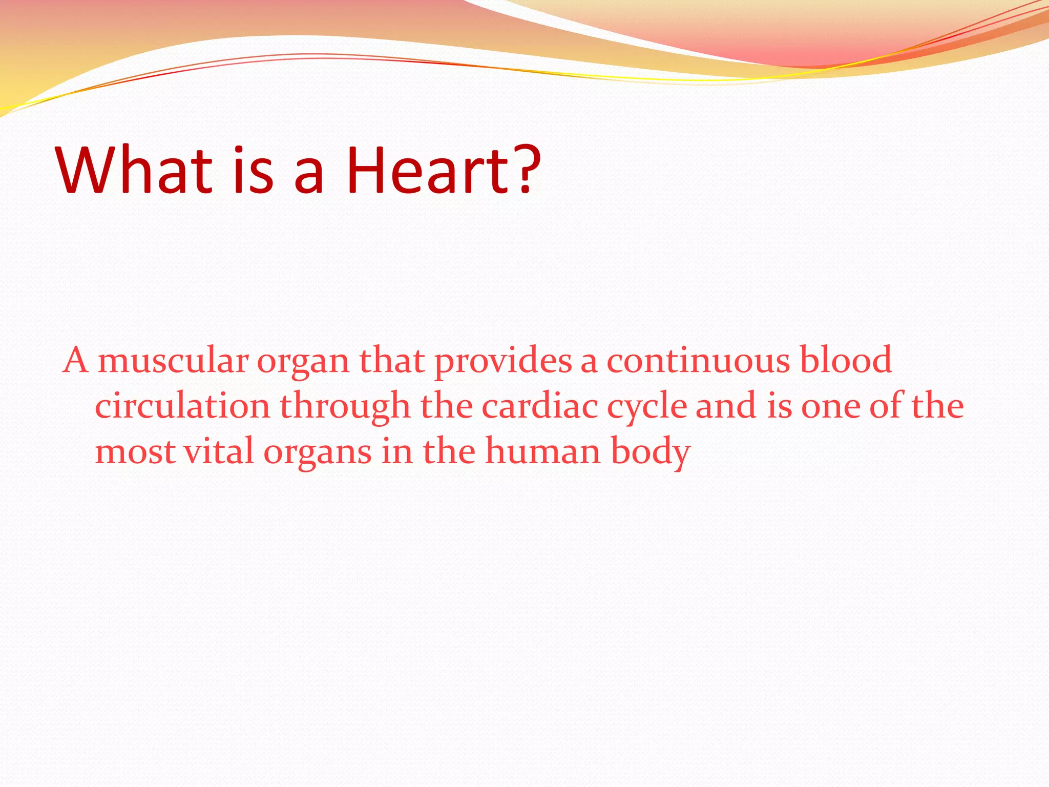 The Human Heart | PPTX