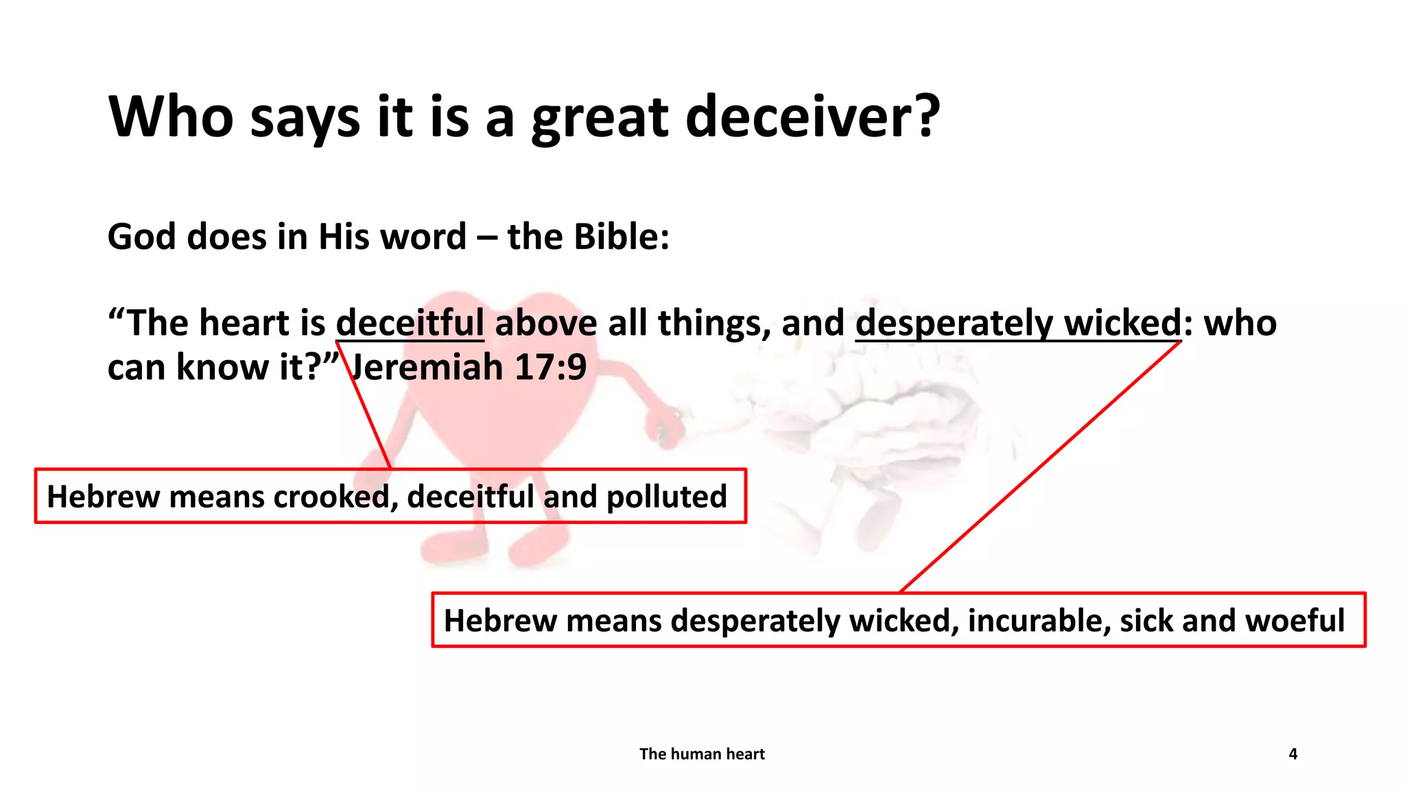 The human heart – the great deceiver | PPTX