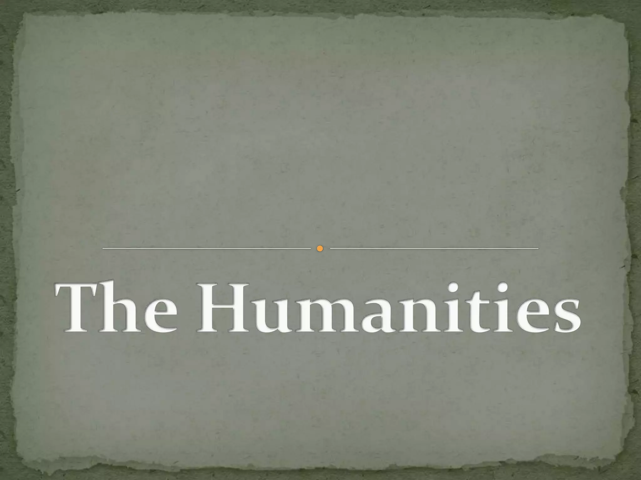 The Humanities | PPT