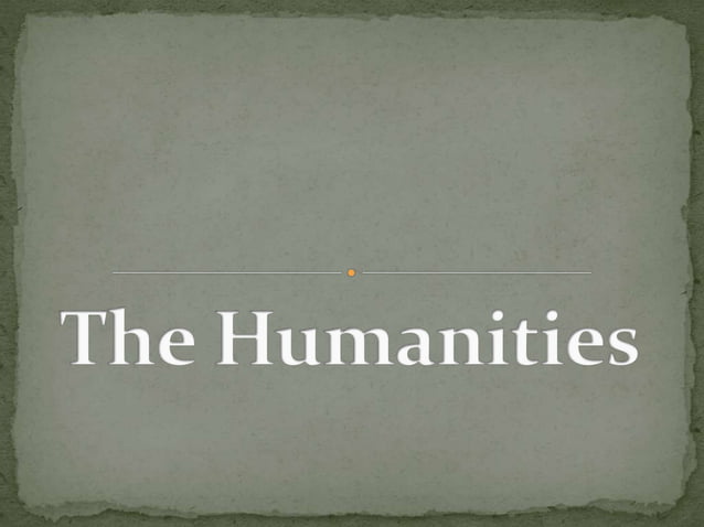 The Humanities | PPT