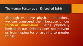 The Human Person as an Embodied Spirit | PPTX