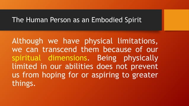 The Human Person as an Embodied Spirit | PPTX | Spirituality | Religion ...