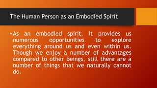 The Human Person as an Embodied Spirit | PPTX
