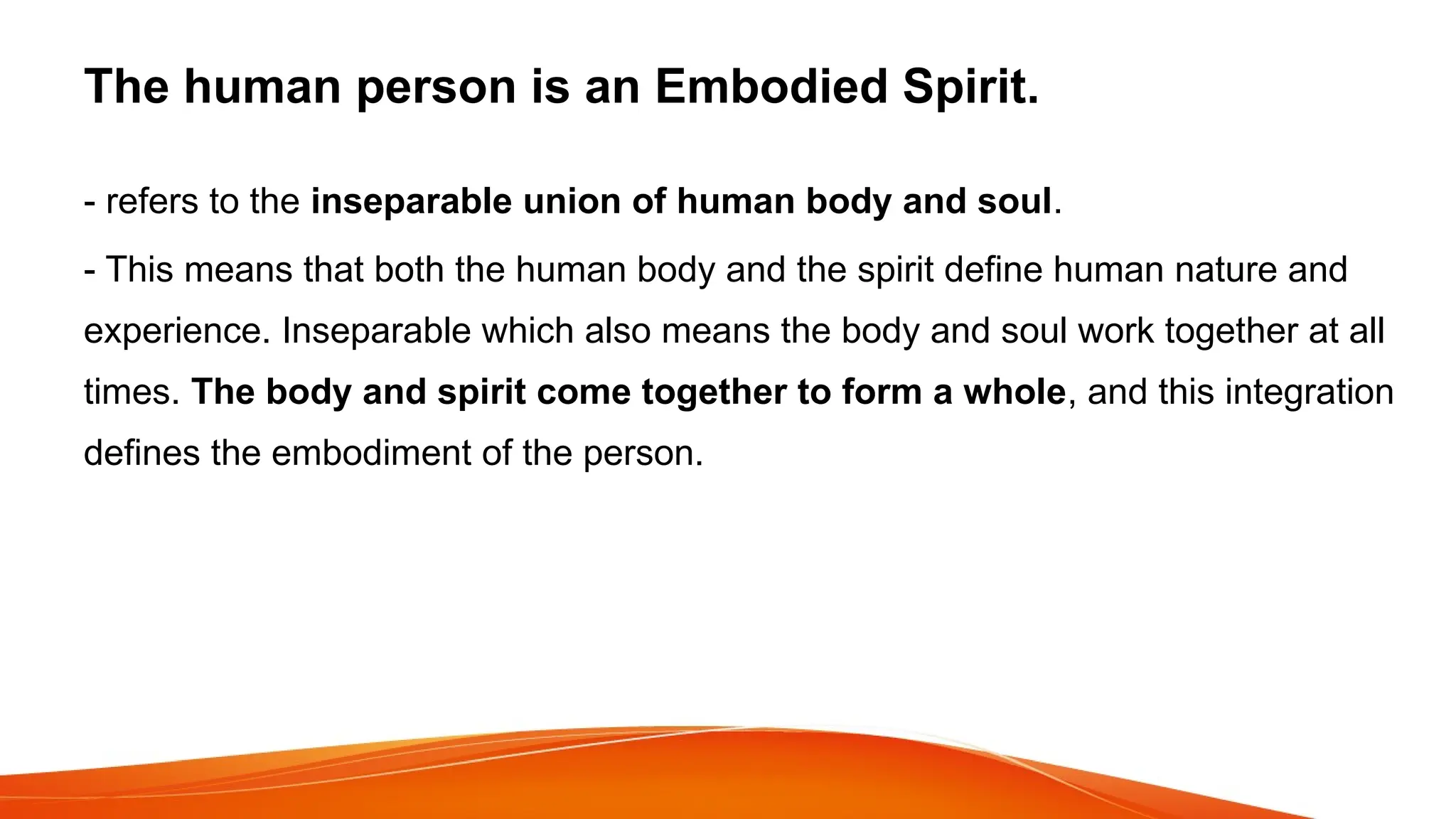 The Human Person as an Embodied Spirit.pptx
