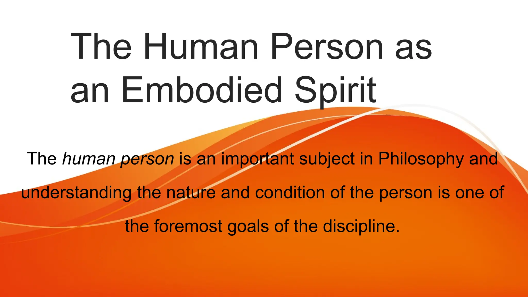 The Human Person as an Embodied Spirit.pptx