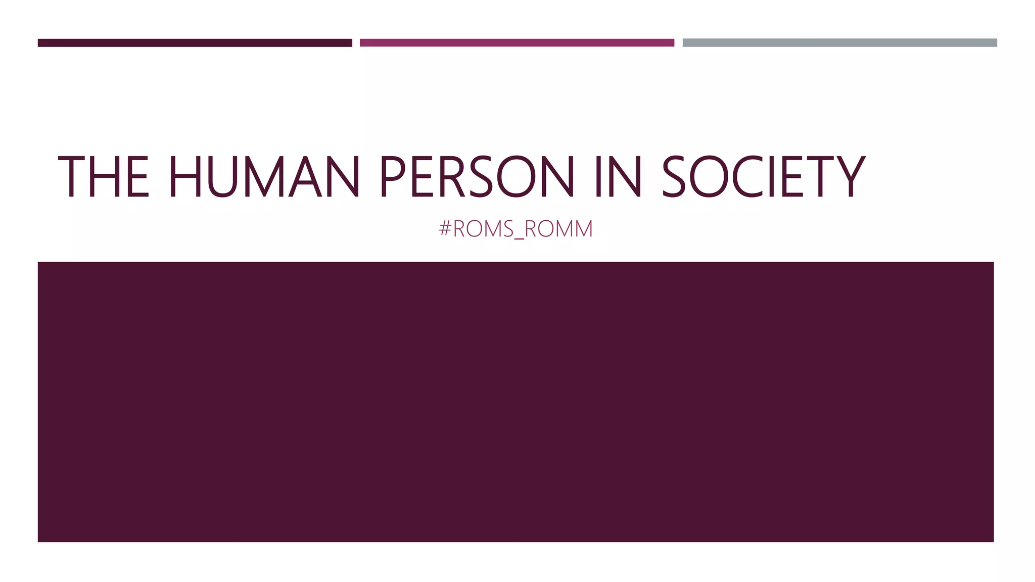 The human person in society | PPTX