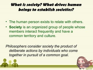 The Human Person in Society intro to philosophy | PPT