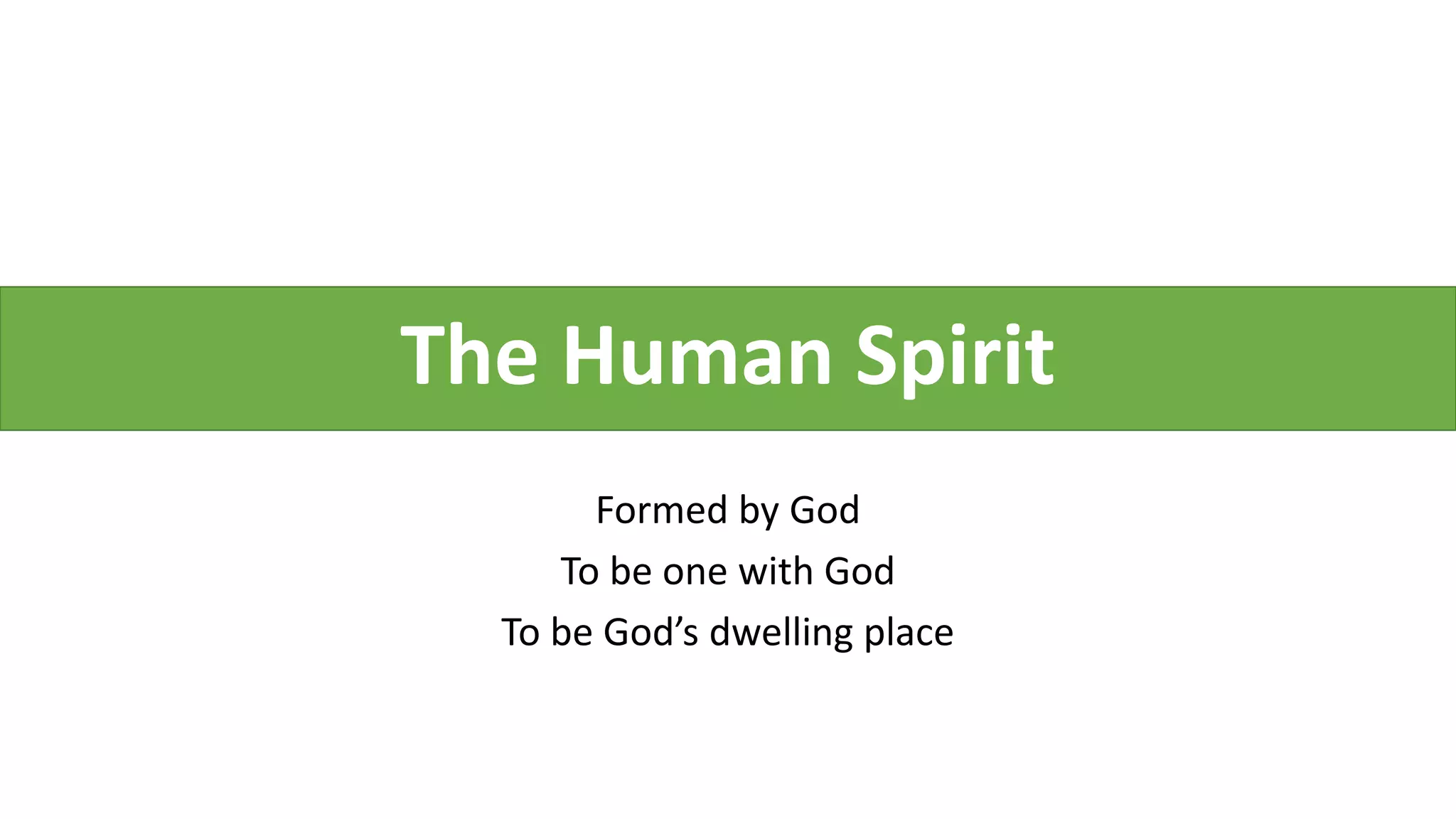 The Human Spirit | PPT