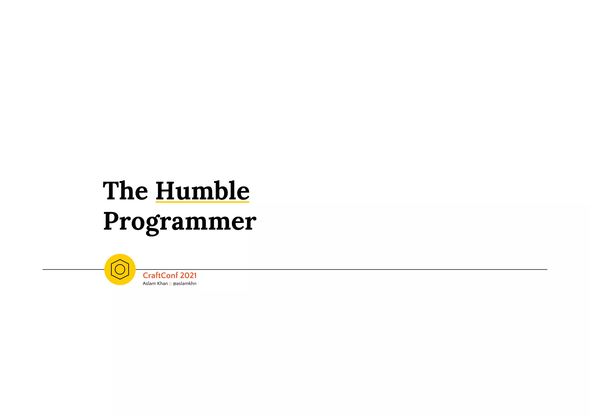 The Humble Programmer | PPT The Humble Programmer | PPT