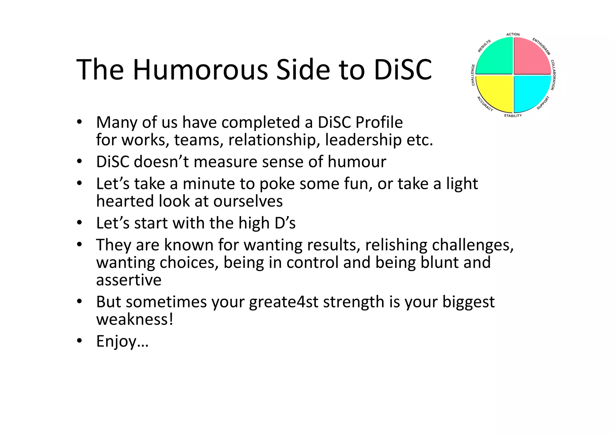 The humorous side of DiSC - The D type Personality | PDF