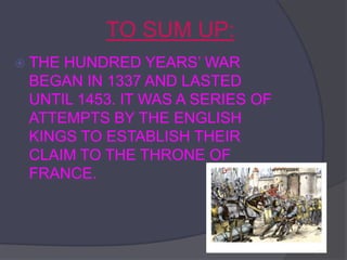 The hundred years' war | PPTX