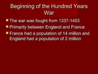 The hundred years_war_presentation | PPT | Death, Injury, or Military ...