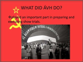 THE HUNGARIAN SECRET POLICE | PPTX