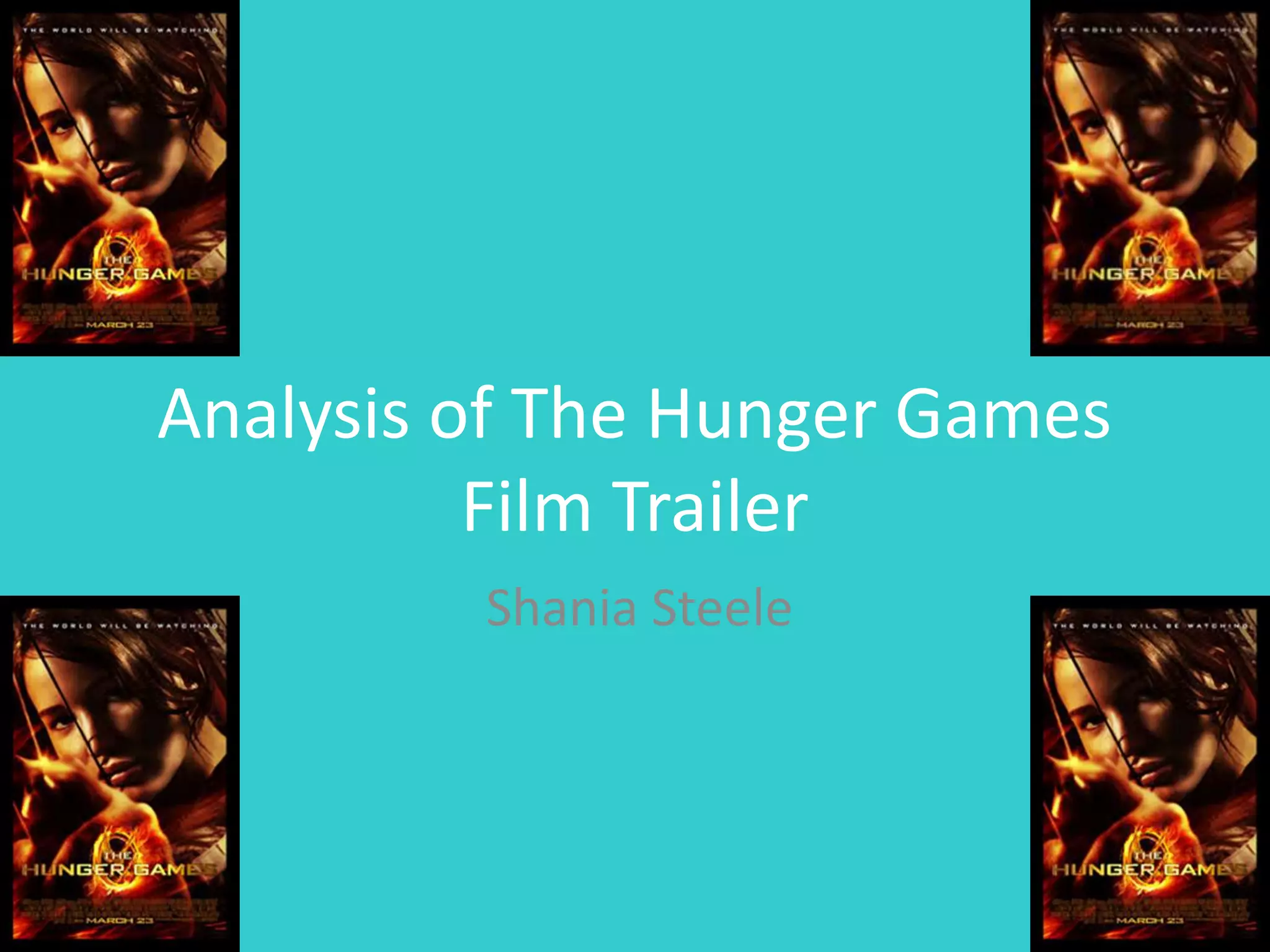 Film trailer analysis of the Hunger Games | PPTX