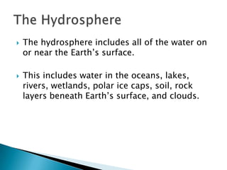 The Hydrosphere And Biosphere | PPTX
