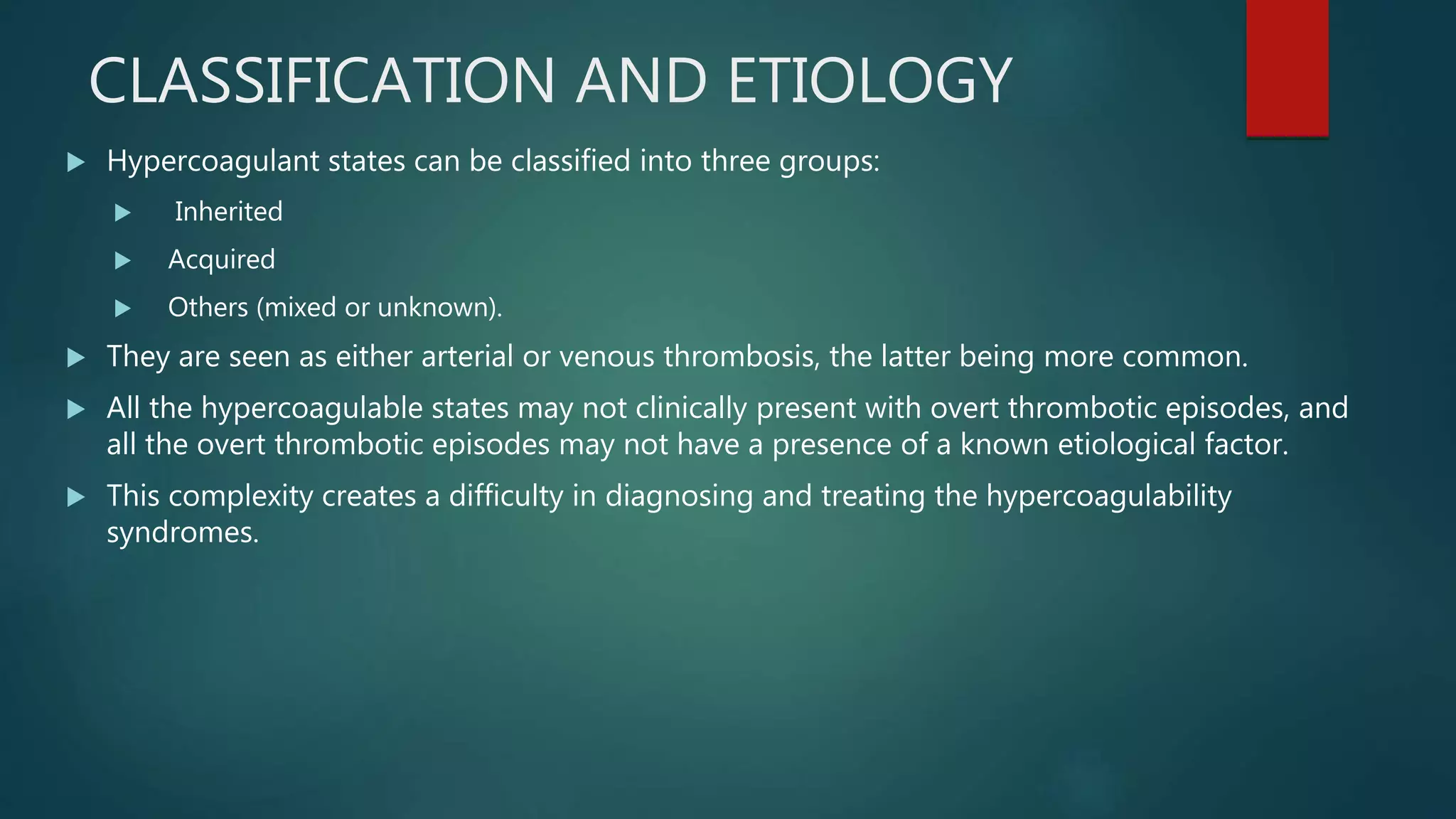 The hypercoagulable states in anaesthesia | PPTX