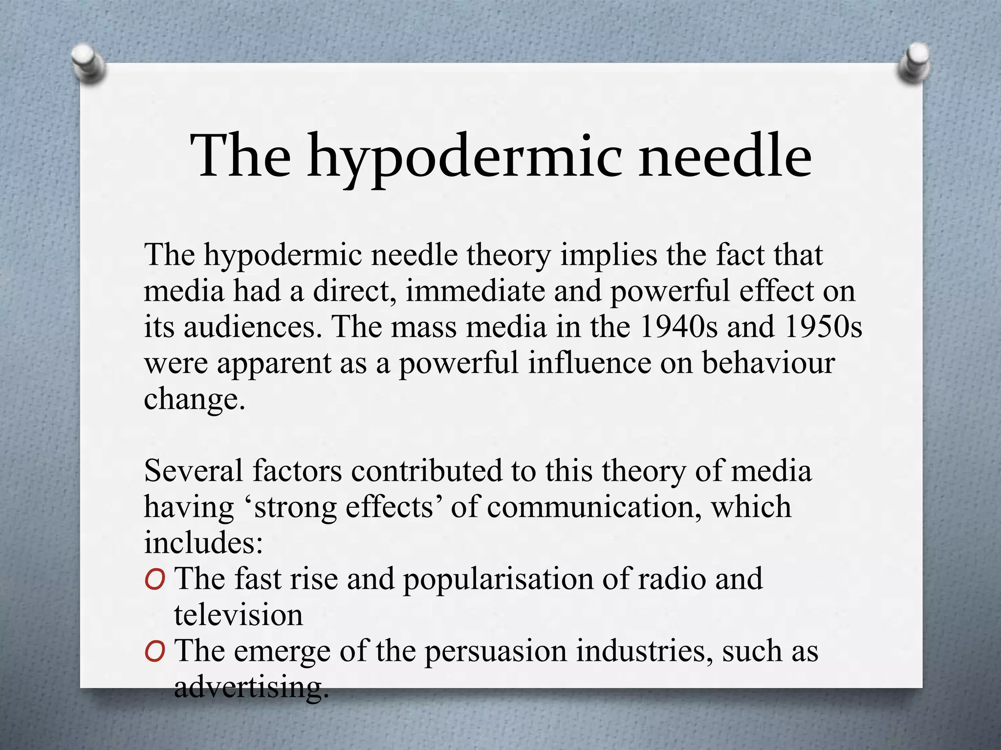 The hypodermic needle theory | PPTX