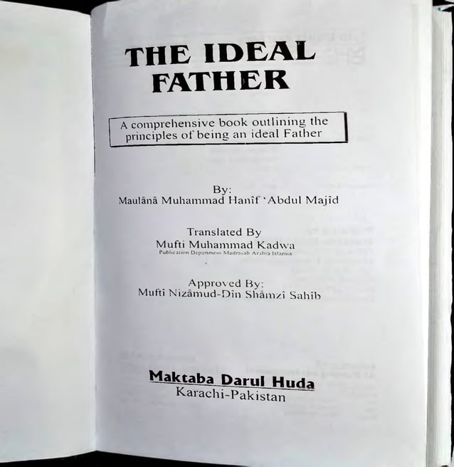 The ideal father by maulana muhammad hanif abdul majid | PDF