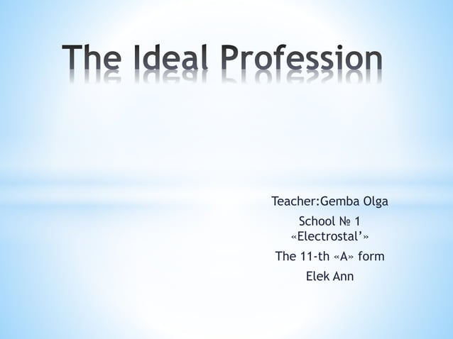 The ideal profession | PPT